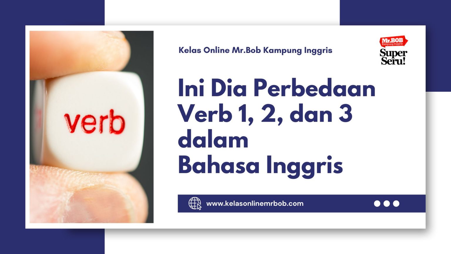 Ini Dia Perbedaan Verb 1, 2, Dan 3 Dalam Bahasa Inggris